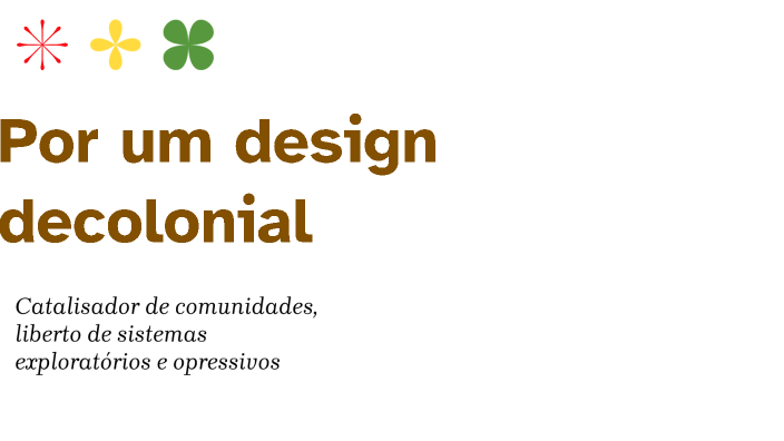 Por um design decolonial by Tito Souza on Prezi