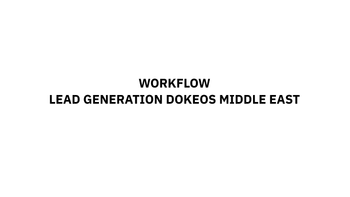 Workflow - DOKEOS MIDDLE EAST by Gauthier Coulet on Prezi