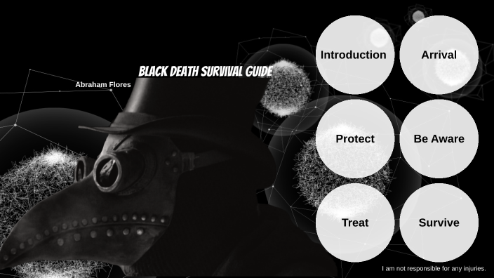 The Black Death Survival Guide by Abraham Flores on Prezi