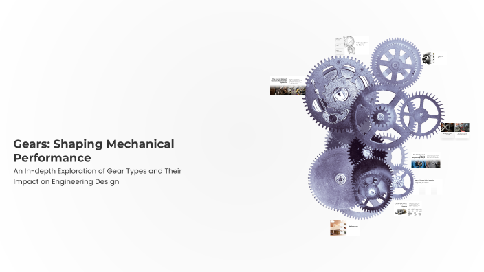 Gears: Shaping Mechanical Performance by Door Dooricj on Prezi