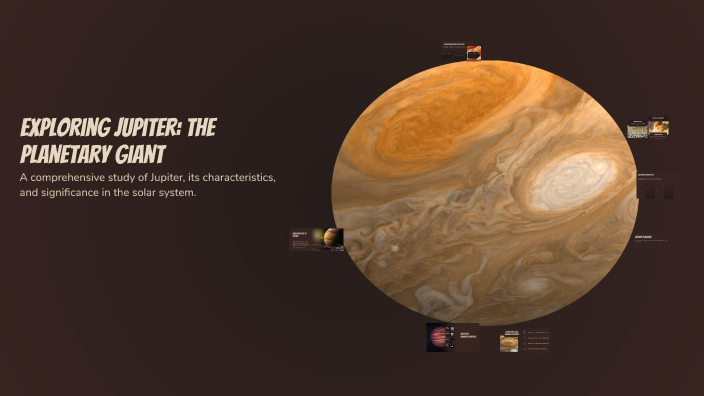 Exploring Jupiter: The Planetary Giant by Juta Groma on Prezi