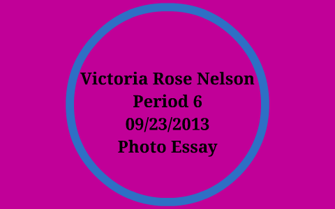 Victoria Rose Nelson by Victoria Nelson on Prezi