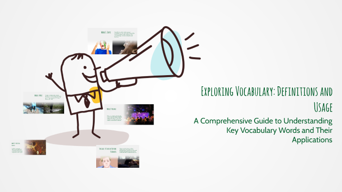 Exploring Vocabulary: Definitions and Usage by Harlene Simms on Prezi