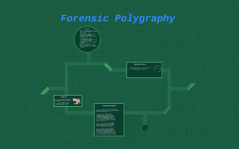 Forensic Polygraphy by Alex Rico on Prezi
