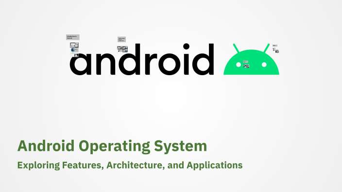 Android Operating System by Irena Papić on Prezi