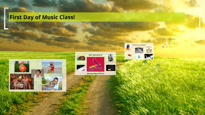First Day of Music Class! by Greg Mueller on Prezi