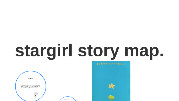 stargirl story map. by mason gill on Prezi