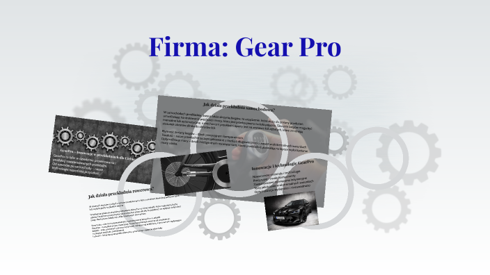 Firma: Gear Pro by Marian Marian on Prezi