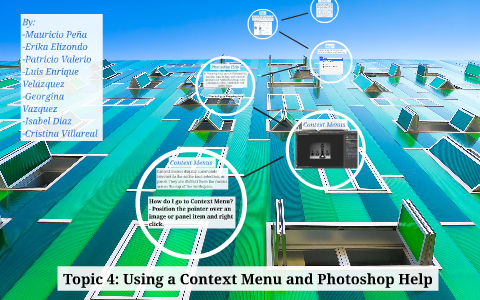 Context Menu and Photoshop Help by erika elizondo on Prezi