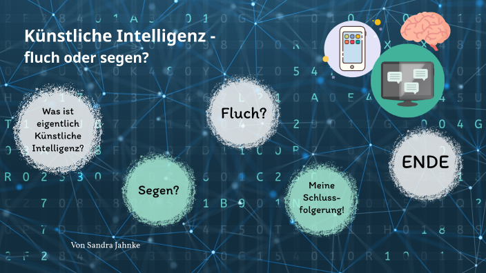 Künstliche Intelligenz - Fluch oder Segen? by Sandra Jahnke on Prezi