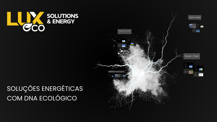Lux Eco Solutions e Energy by Luan Melo on Prezi