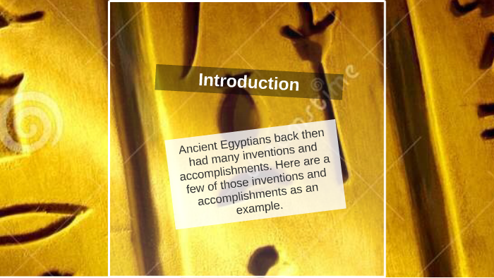 Ancient Egypt Inventions and Accomplishments by Swsan Elhady