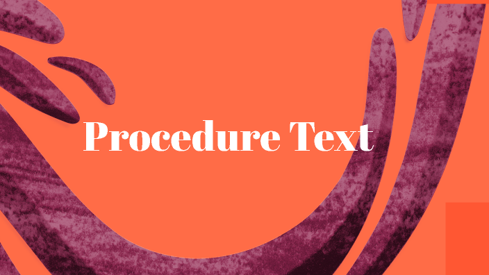 Mind Map for Procedural Text by Muhammad Widyawan on Prezi