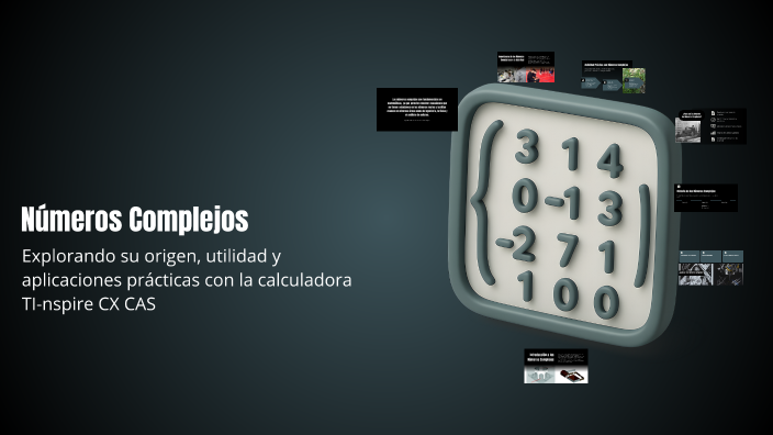 Números Complejos by Erick Octavio López ledon on Prezi