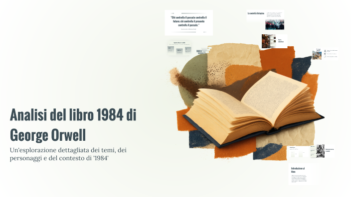 Analisi del libro 1984 di George Orwell by シ on Prezi