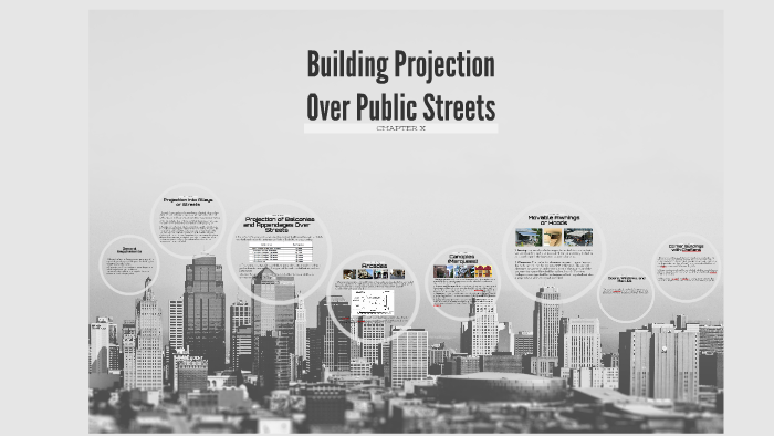 Building Projection Over Public Streets by Aioli Arceo on Prezi