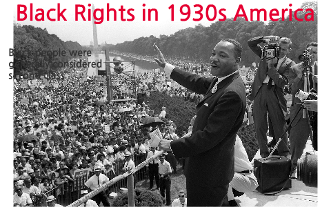 Black Rights in 1930s America by Jack Lale on Prezi