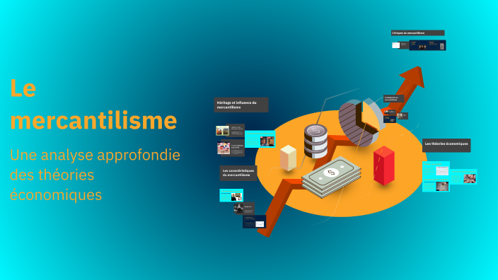 Le mercantilisme by yazid yazid on Prezi