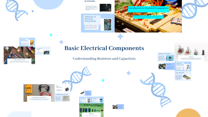 Basic Electrical Components by Bhuvaneswari v on Prezi