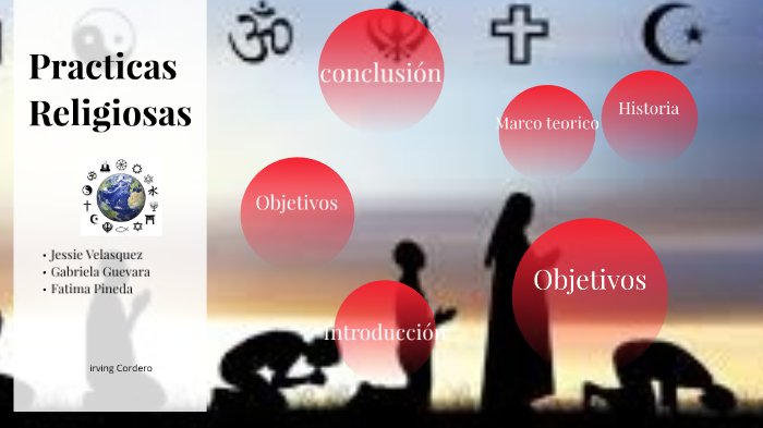 Practicas Religiosas by jessie gabriela velasquez argeñal on Prezi