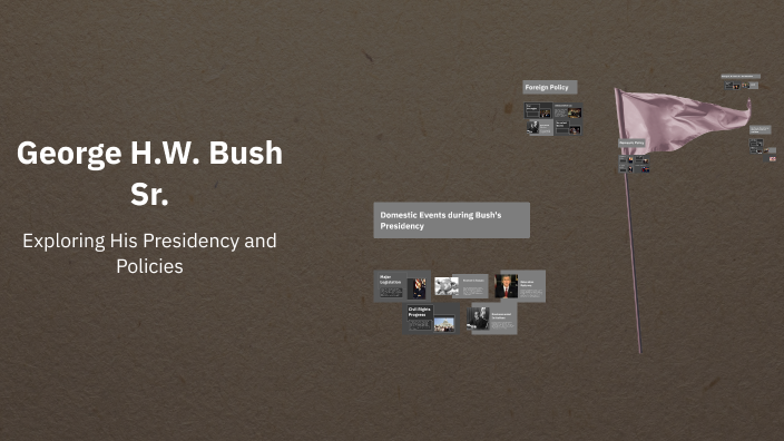 George H.W. Bush Sr. by john gould on Prezi