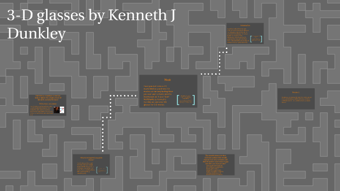 3-D glasses by Kenneth J Dunkley by mekhi augustin on Prezi