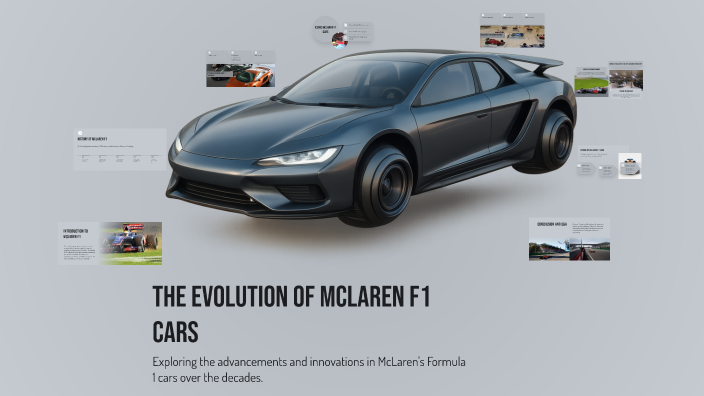 The Evolution of McLaren F1 Cars by lira ben on Prezi