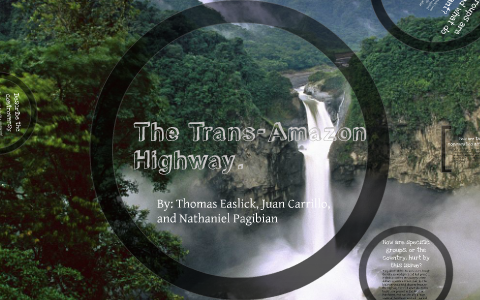 Trans-Amazon Highway by Juan Carrillo