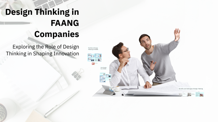 Design Thinking in FAANG Companies by RamaKrishna Chitiprolu on Prezi
