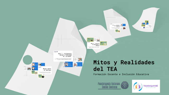 Mitos y Realidades del TEA by Psicoterapeuta Victoriano Castillo on Prezi