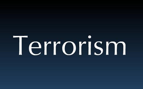 Terrorist by Katrina Cochran on Prezi