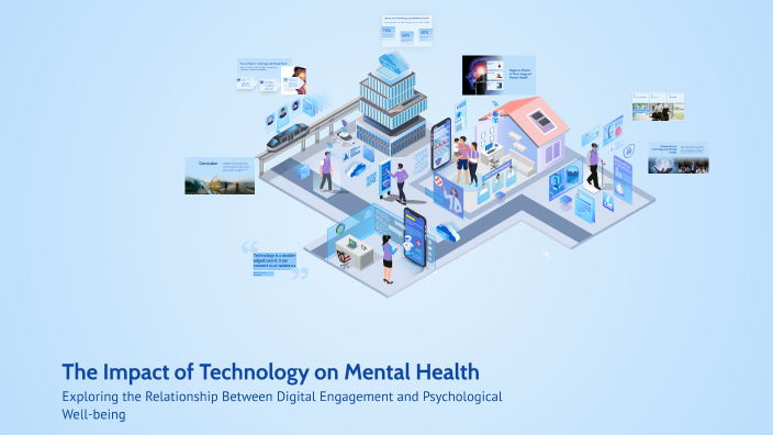 The Impact of Technology on Mental Health by liem B on Prezi