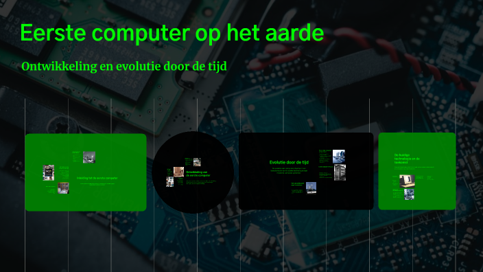 Eerste computer op het aarde by Chris Stani on Prezi