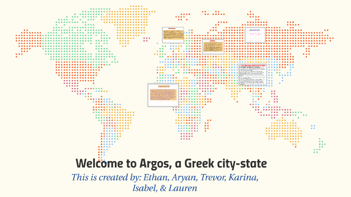 Argos, a Greek city-state by Ethan Medeiros on Prezi