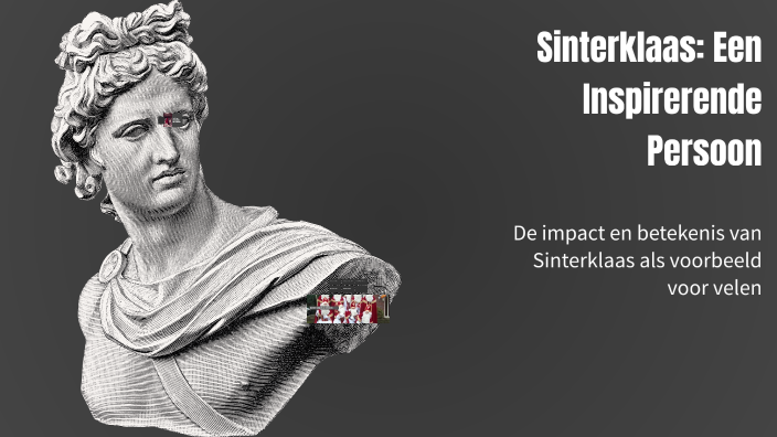 Sinterklaas: Een Inspirerende Persoon by job slegers on Prezi