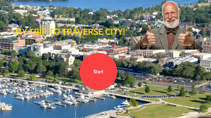 Traverse city by Kalier Bomar on Prezi