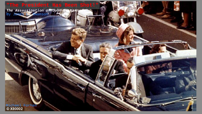 "The President Has Been Shot!" by Michael Forhan on Prezi