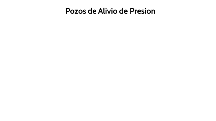 Drenajes por pozos de alivio para disminuir la presión bajo presas de ...