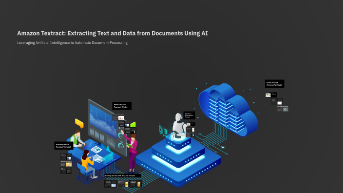 Amazon Textract: Extracting Text and Data from Documents Using AI by Nirva Padaliya on Prezi
