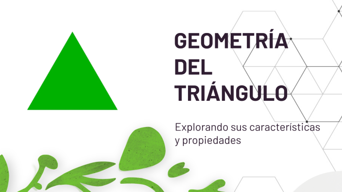 GEOMETRÍA DEL TRIÁNGULO by Nicole Guamán on Prezi