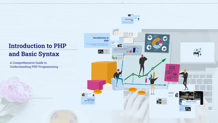 Introduction to PHP and Basic Syntax by Aarti gupta on Prezi