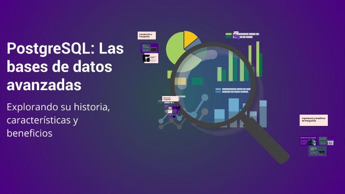 PostgreSQL: Las bases de datos avanzadas by Max Junior Valverde on Prezi