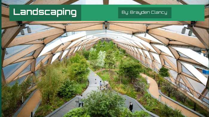 Landscaping by Brayden Clancy on Prezi