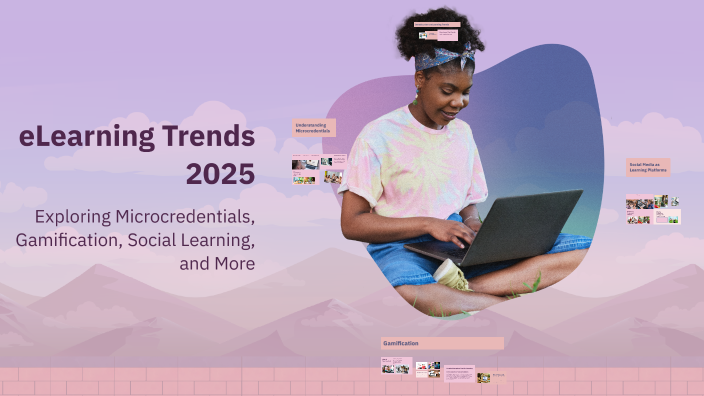 eLearning Trends 2025 by T. Jackson on Prezi