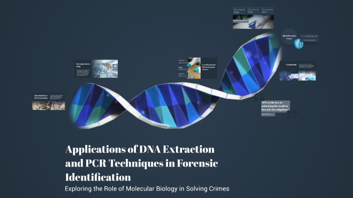 Applications of DNA Extraction and PCR Techniques in Forensic ...