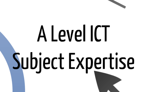 SFCF A Level ICT Subject Expertise by lucy channon on Prezi