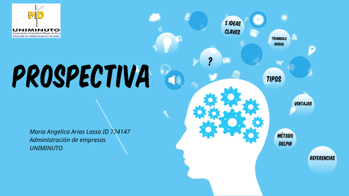 PROSPECTIVA by Maria Angelica Arias Lasso on Prezi