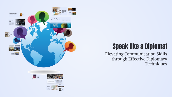 Speak like a Diplomat by abdul haseeb on Prezi