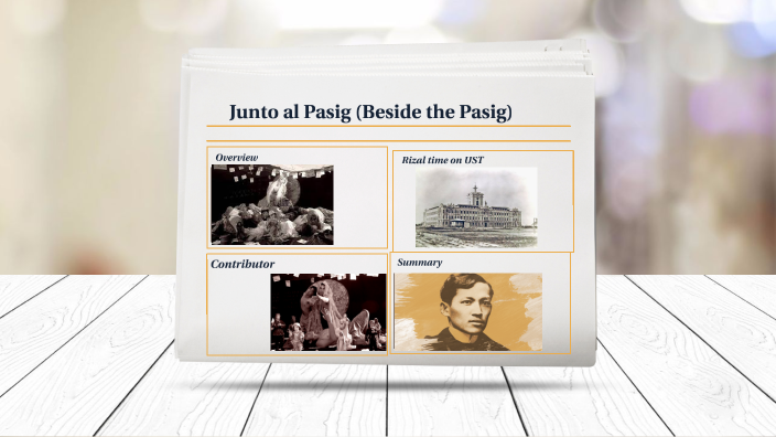 Junto al Pasig (Beside the Pasig) by UPHSD FILES on Prezi