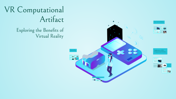 VR Computational Artifact by Sam on Prezi